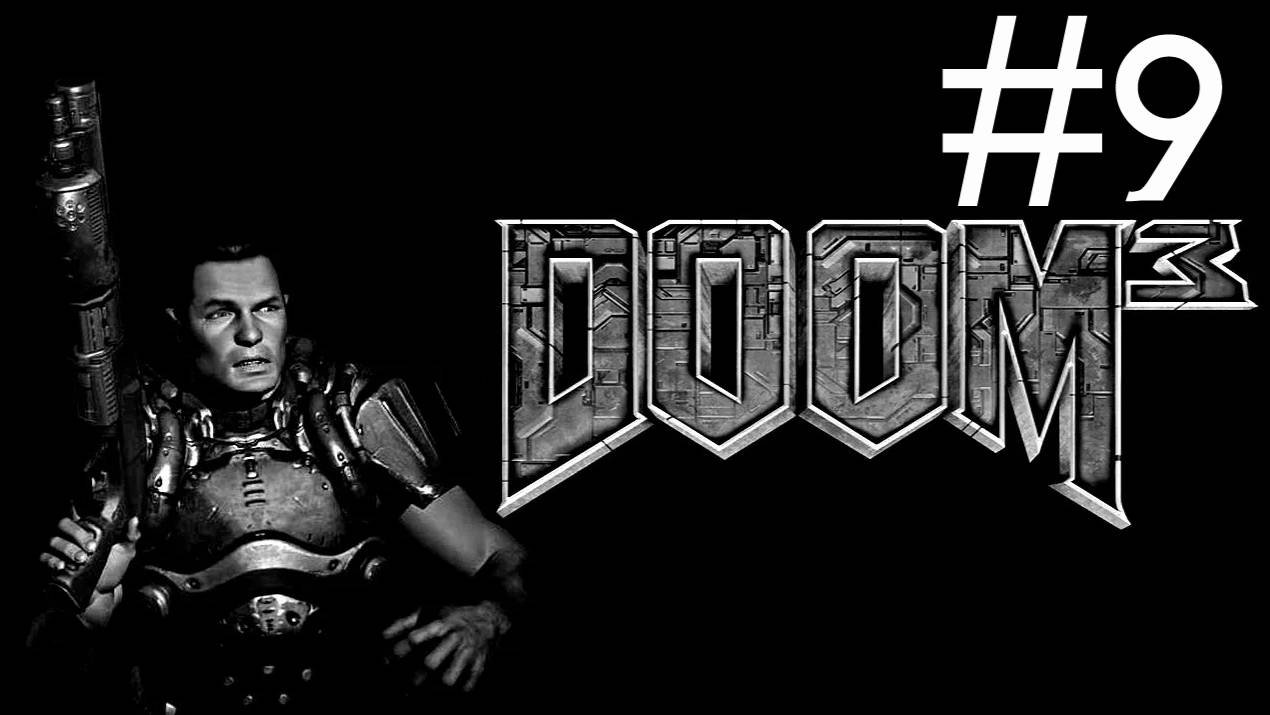 Doom 3 # прохождение [9]