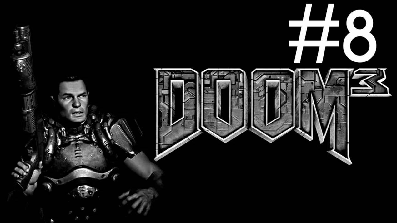 Doom 3 # прохождение [8]
