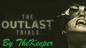 The Outlast Trials