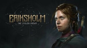 Eriksholm The Stolen Dream 1