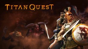 Titan Quest - Предвестник часть 3