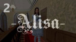 Alisa. ПРОХОЖДЕНИЕ #2-Дом Кукол