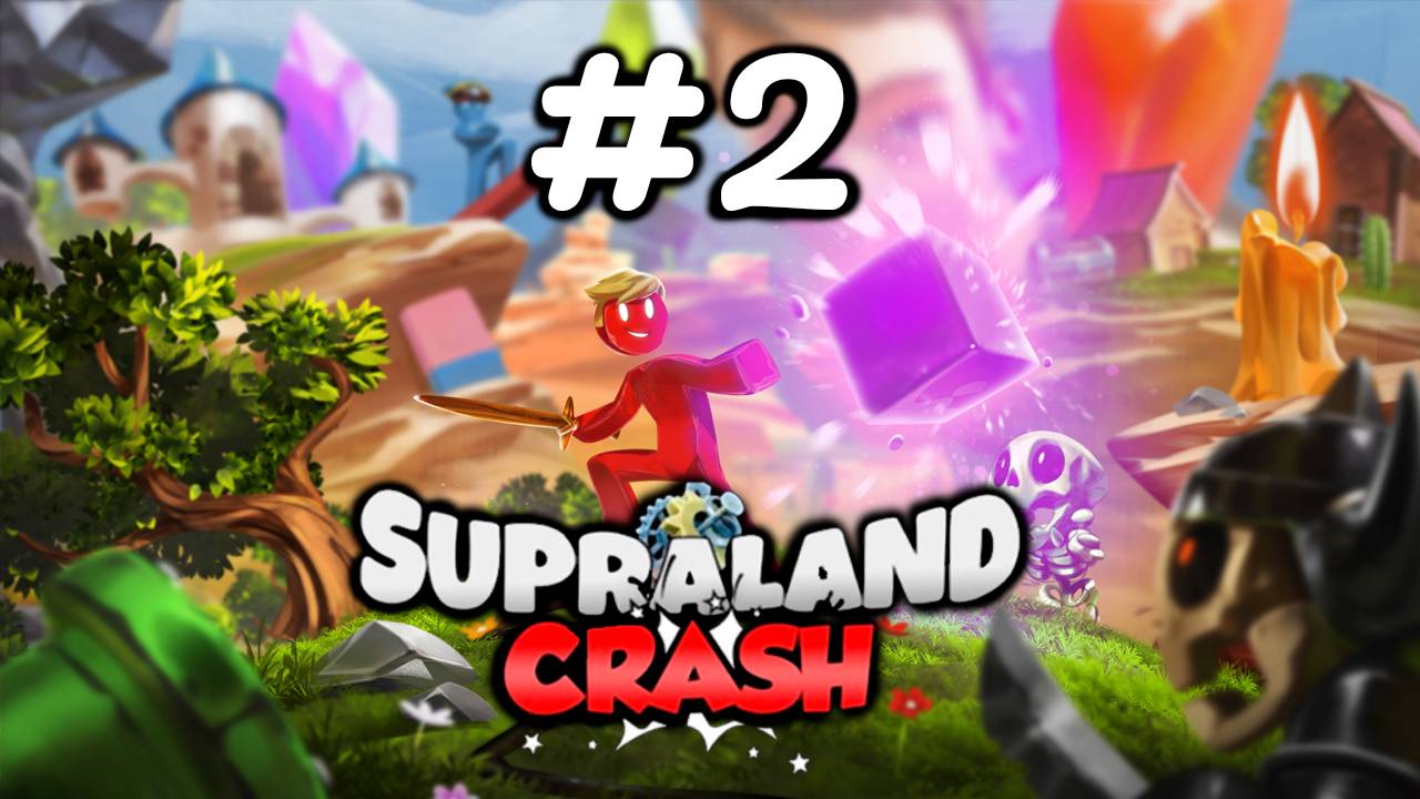 Ты помнишь, на чём мы остановились?✨🔮✨Supraland (Crash)✨🔮✨✨🔮✨№ 2