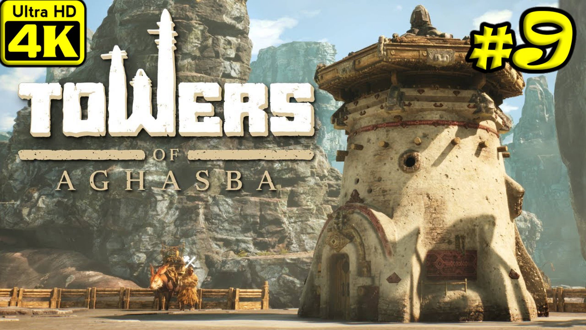 Towers of Aghasba [4K] ➤ Прохождение ➤ Часть 9