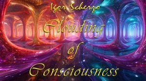 Igor Scherzo - Clouding of Consciousness / Игорь Скерцо - Помутнение сознания