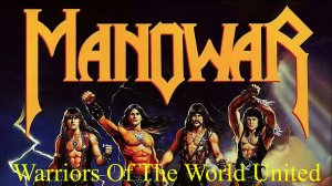 Manowar -Warriors Of The World United-