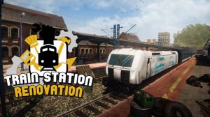 Train Station Renovation (Реконструкция железнодорожного вокзала)№1