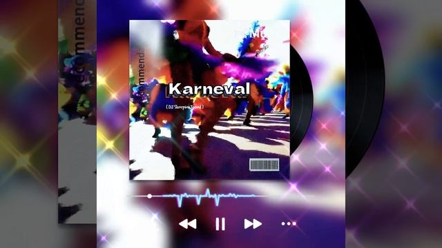Karneval ( DJ SkorpionJasod ) #музыка #песня #любовь #джасод #topc