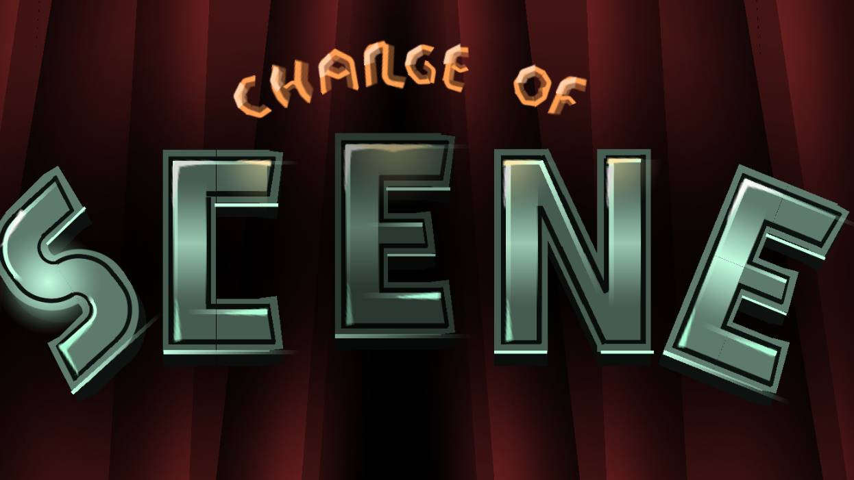 Прошёл Change Of Scene