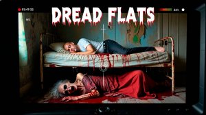 💀  凶寓 DREAD FLATS — ОПАСНАЯ БАБКА! 🌐Прохождение #2