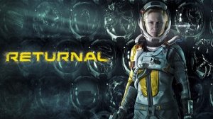 Returnal  фантастика