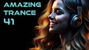 STiF - AMAZING TRANCE 41