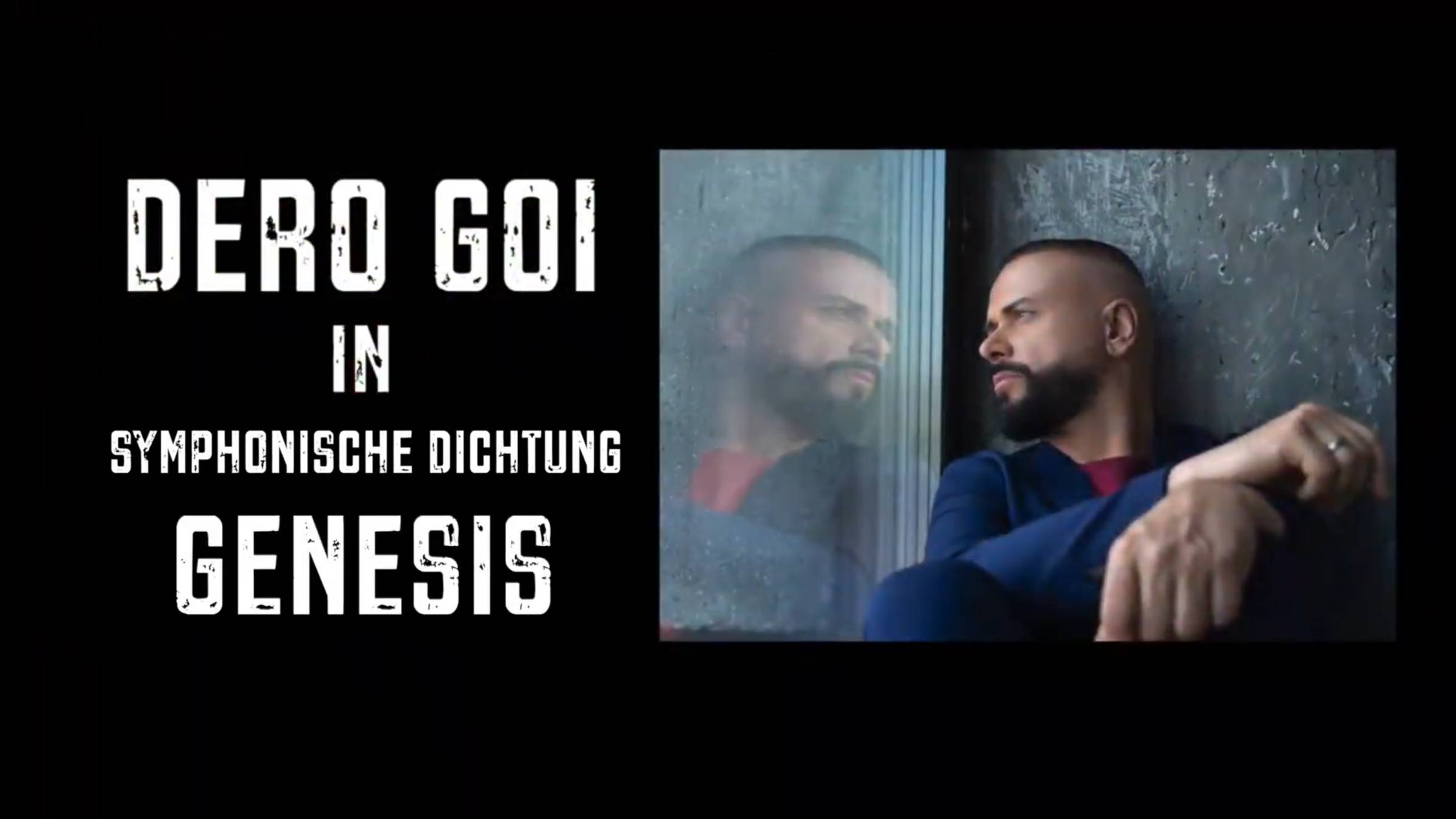 Dero Goi feat Baruch Berliner - Симфоническая Поэма "GENESIS" ("Сотворение мира") (Промо)
