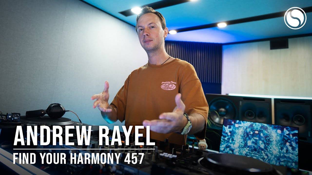 Andrew Rayel - Find Your Harmony 457