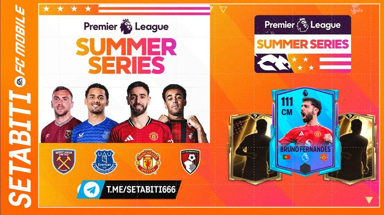 Летняя Серия Премьер Лиги FC mobile 25 • Premier League Summer Series U.S. Tour in FC Mobile