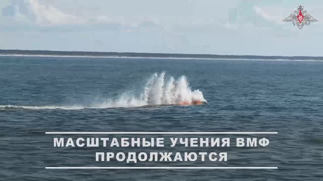 Продолжаются масштабные учения ВМФ «Июльский шторм»