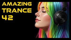 STiF - AMAZING TRANCE 42