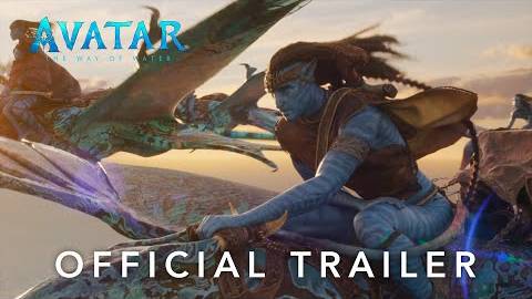 Аватар: Путь воды (Avatar: The Way of Water) - Официальный трейлер №2