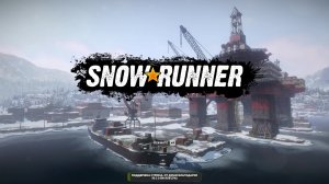 Snowrunner. Сибирская Глубинка 2: Иркутск. 05 Серия