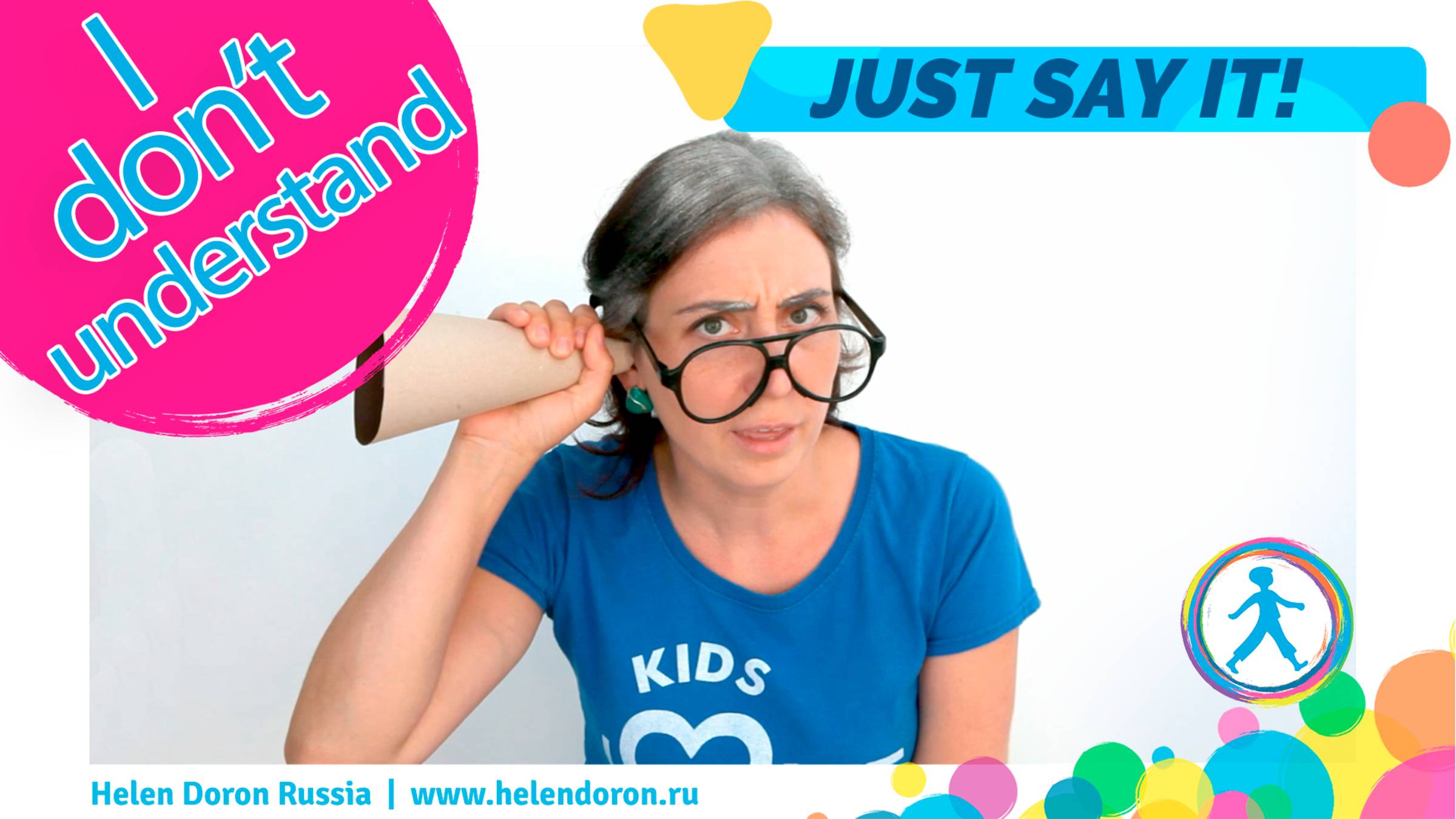 Учим выражения на английском: "I don't understand" | Just Say It! Выпуск 11