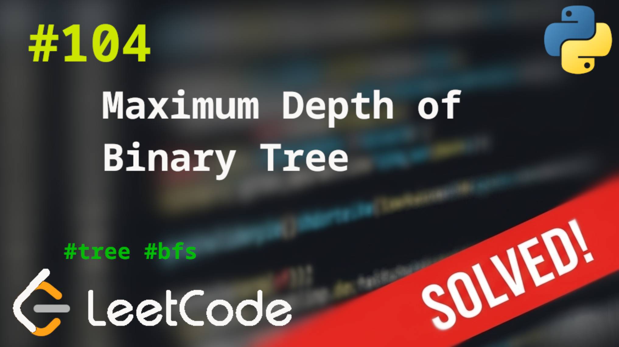 104. Maximum Depth of Binary Tree | Решение с комментариями | LeetCode