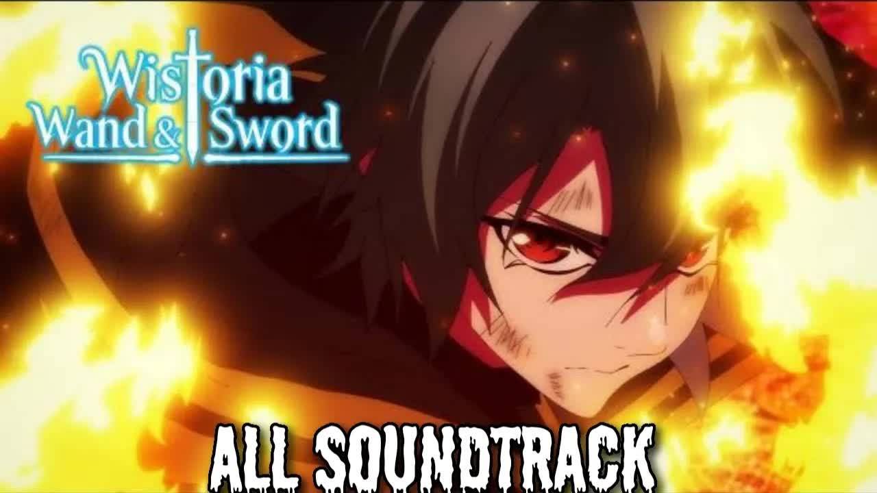 Меч и жезл Вистории / Wistoria: Wand And Sword | SOUNDTRACK | All Theme OST