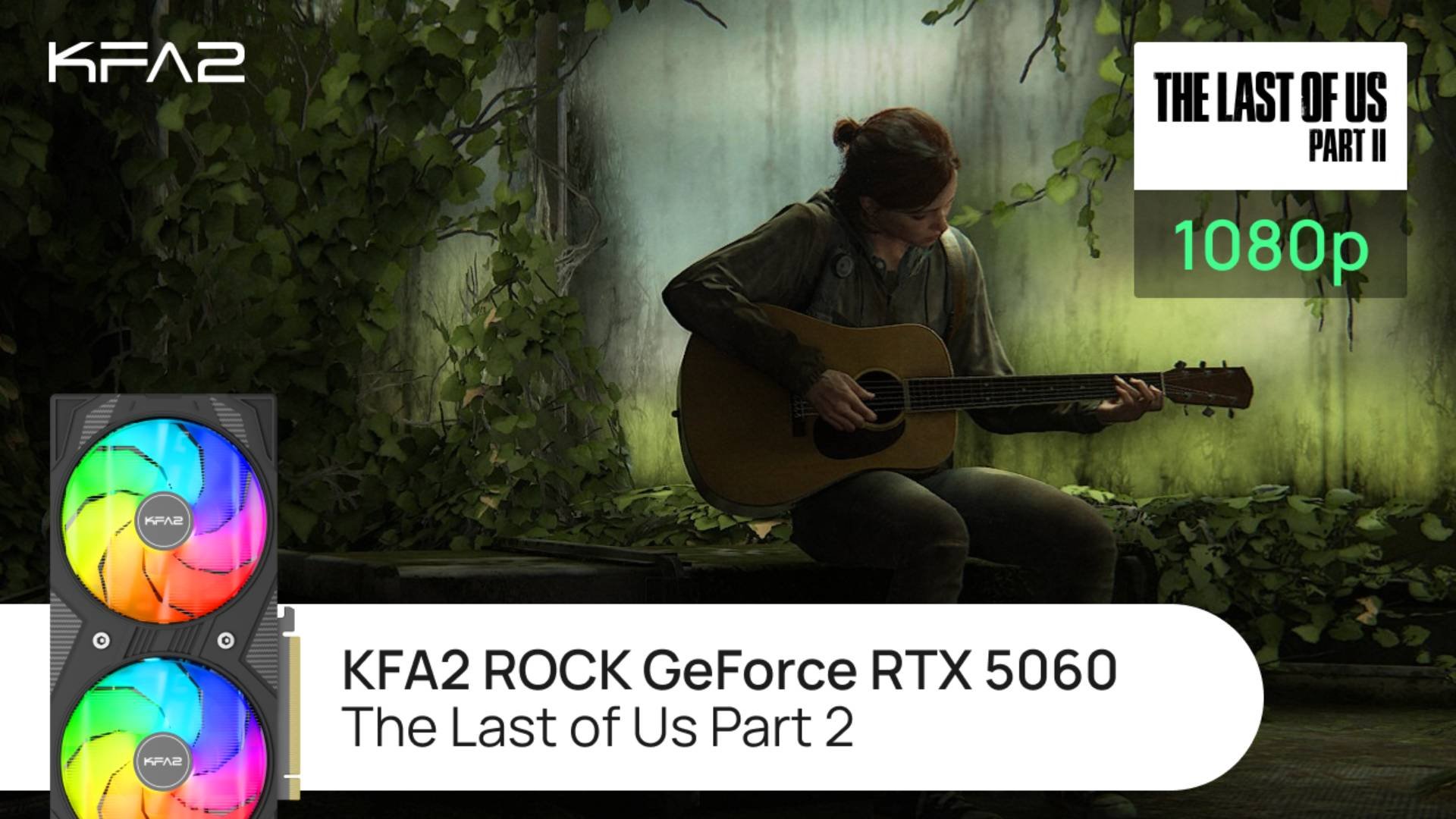 Тест видеокарты KFA2 ROCK GeForce RTX 5060 | The Last of Us Part 2 | 1080p (Full HD) разрешение