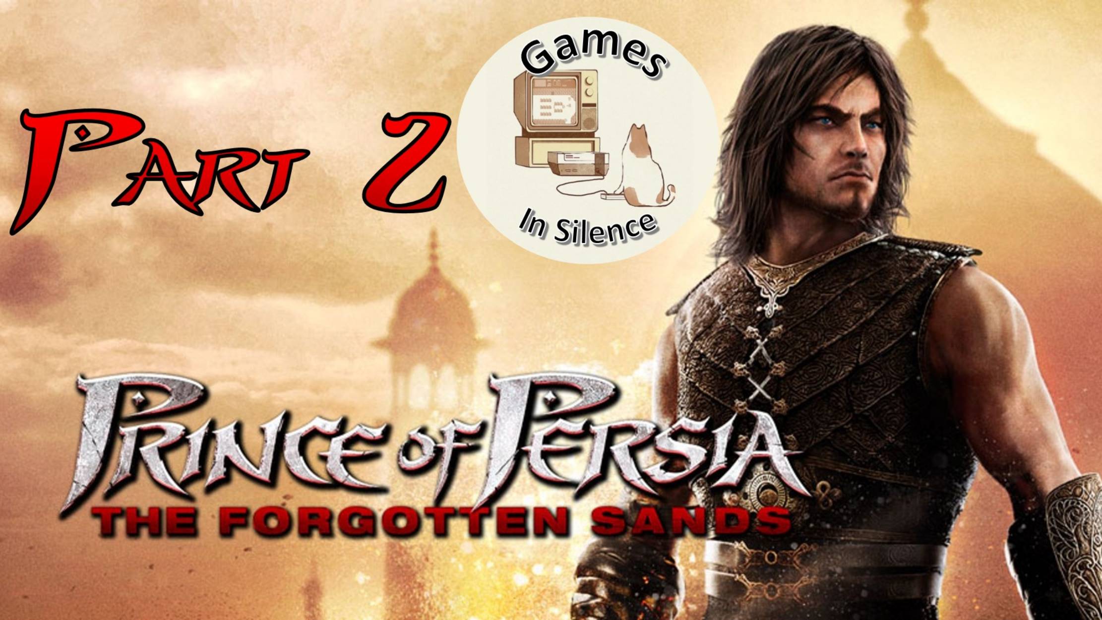 Prince of Persia. Forgotten Sands. Walkthrough. Part 2