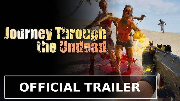 Journey Through the Undead - ОФИЦАЛЬНЫЙ АНОНСИРУЮЩИЙ ТРЕЙЛЕР | Official Announcement Trailer