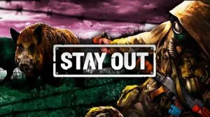Stay Out