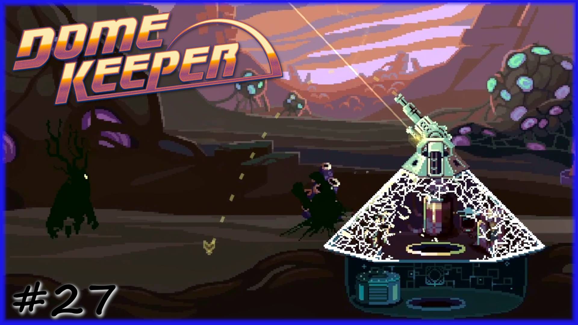 Престижная провокация - #27 - Dome Keeper