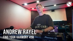 Andrew Rayel – Find Your Harmony 458
