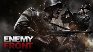 Enemy Front ВСТУПАЕМ ВСХВАТКУ С НЕМЧУРОЙ ПОСМОТРИМ ЧЕ ДА КАК ТАМ