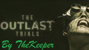 The Outlast Trials