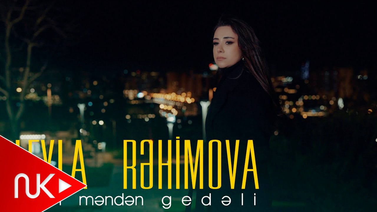 Leyla Rehimova - Sen Menden Gedeli