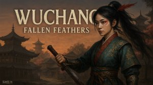 WUCHANG FALLEN FEATHERS ПОЛНОЕ ПРОХОЖДЕНИЕ НА РУССКОМ #8 Wuchang Первый Взгляд и Обзор