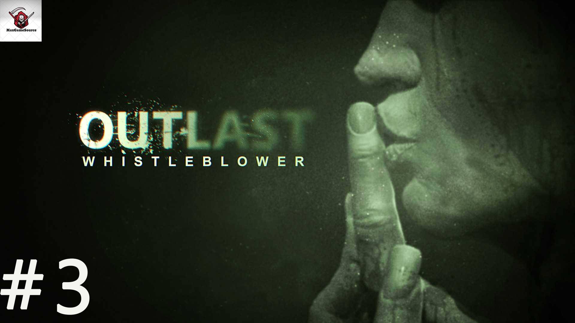 Outlast: Whistleblower DLC➤ПРОХОЖДЕНИЕ 3 Финал➤Выжить любой ценой