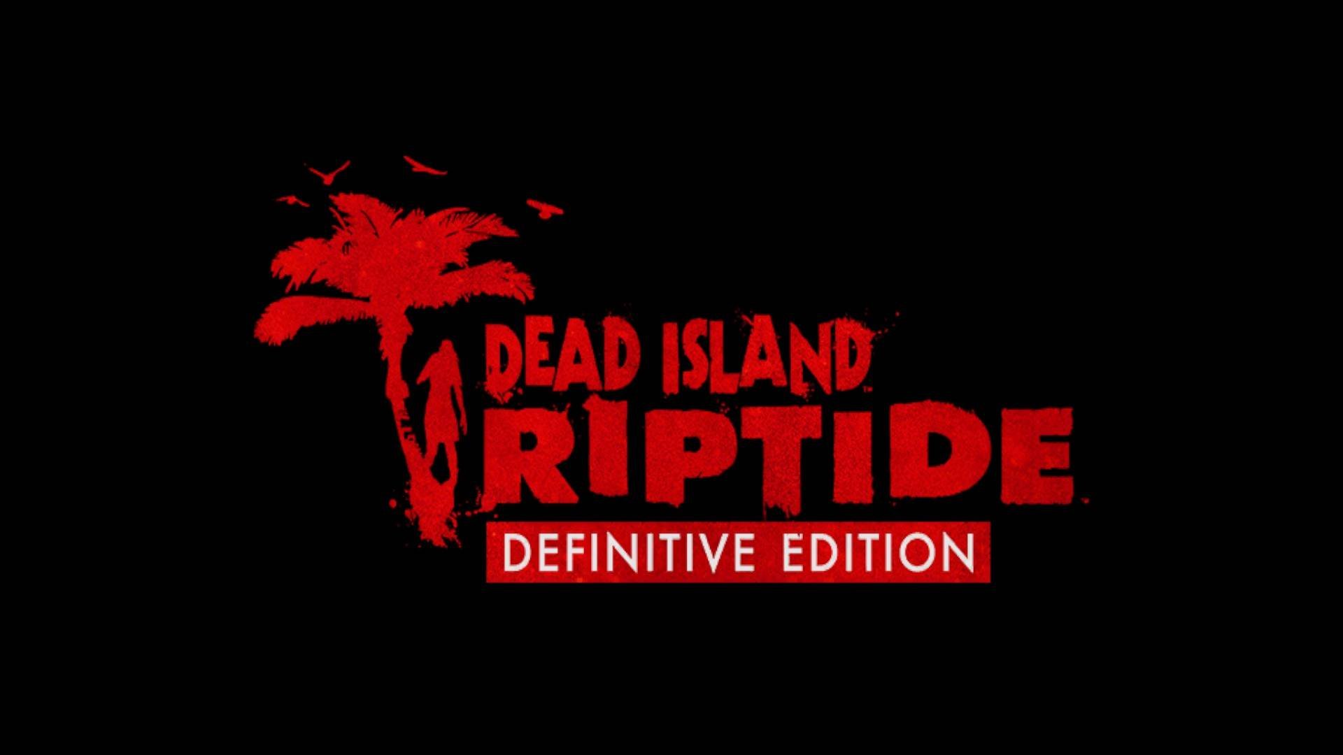 Dead Island: Riptide Definitive Edition ПОЛНОЕ ПРОХОЖДЕНИЕ НА РУССКОМ.