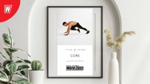 CORE с Андреем Кухаренко | 5 августа 2025 в 19.30 по МСК| Онлайн-тренировки World Class