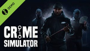 Crime Simulator. Прохождение DEMO (первый взгляд)