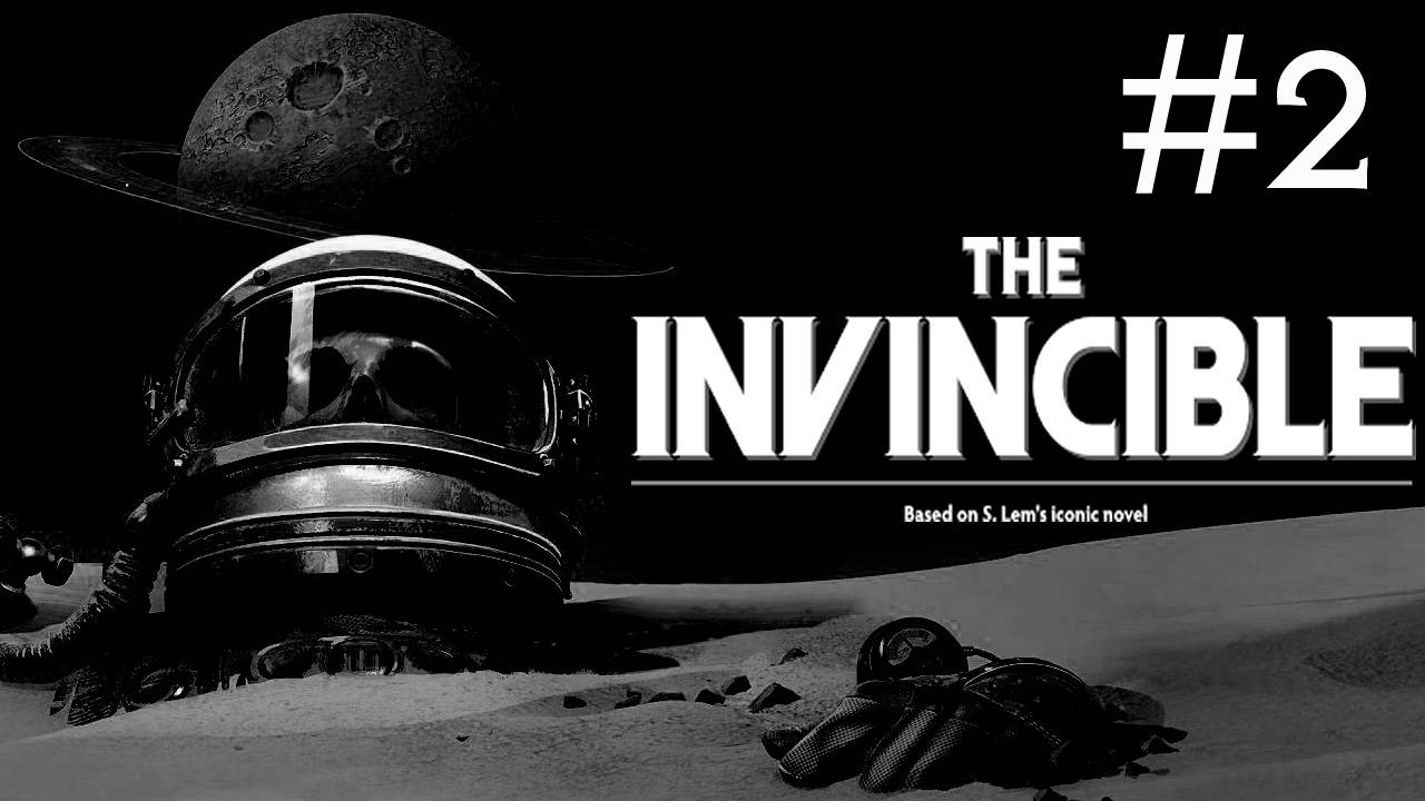The Invincible # прохождение [2]