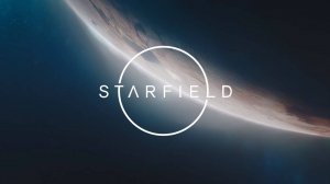 Вечерний "Starfield" - Проходим игру до конца лета #14