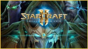🔴 LIVE StarCraft II ✔️ Прохождение Кампании Legacy of the Void ✔️ Часть 2