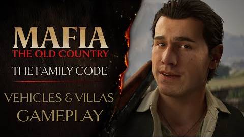 Mafia: The Old Country - Игровой процесс машин и вилл (The Family Code: Vehicles & Villas Gameplay)