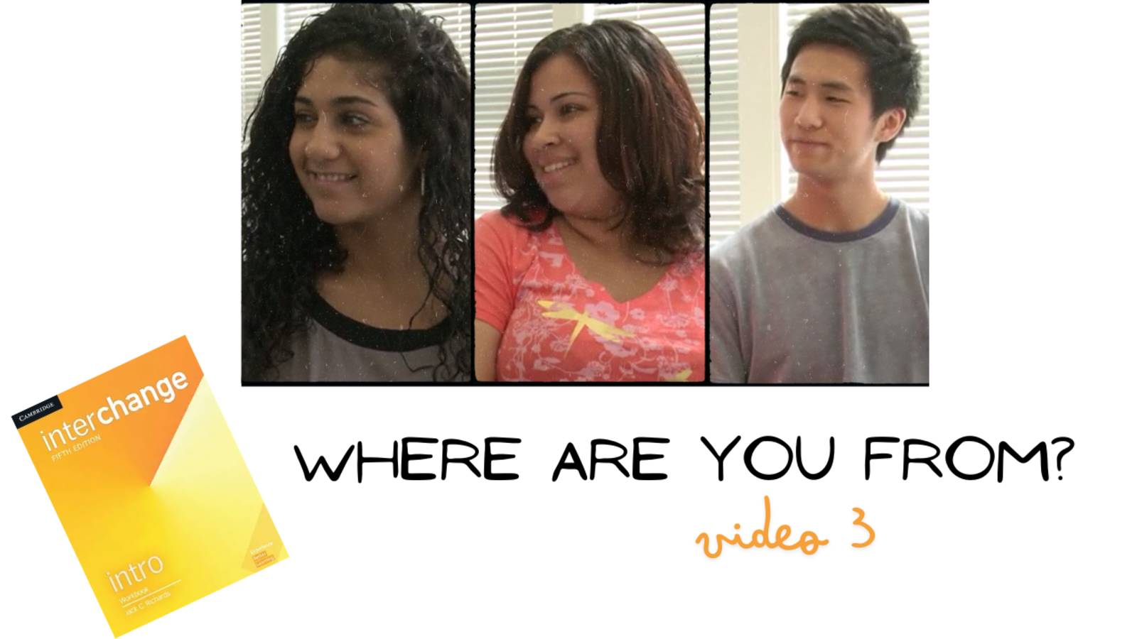 СЛУШАЕМ НА АНГЛИЙСКОМ | Откуда ты? | Interchange INTRO | Video 3