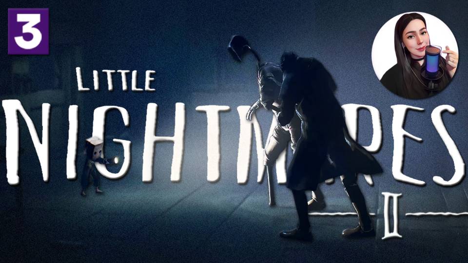 НАШ ГЕРОЙ НЕ СДАЁТСЯ • Little Nightmares 2 (Маленькие кошмары 2) #3