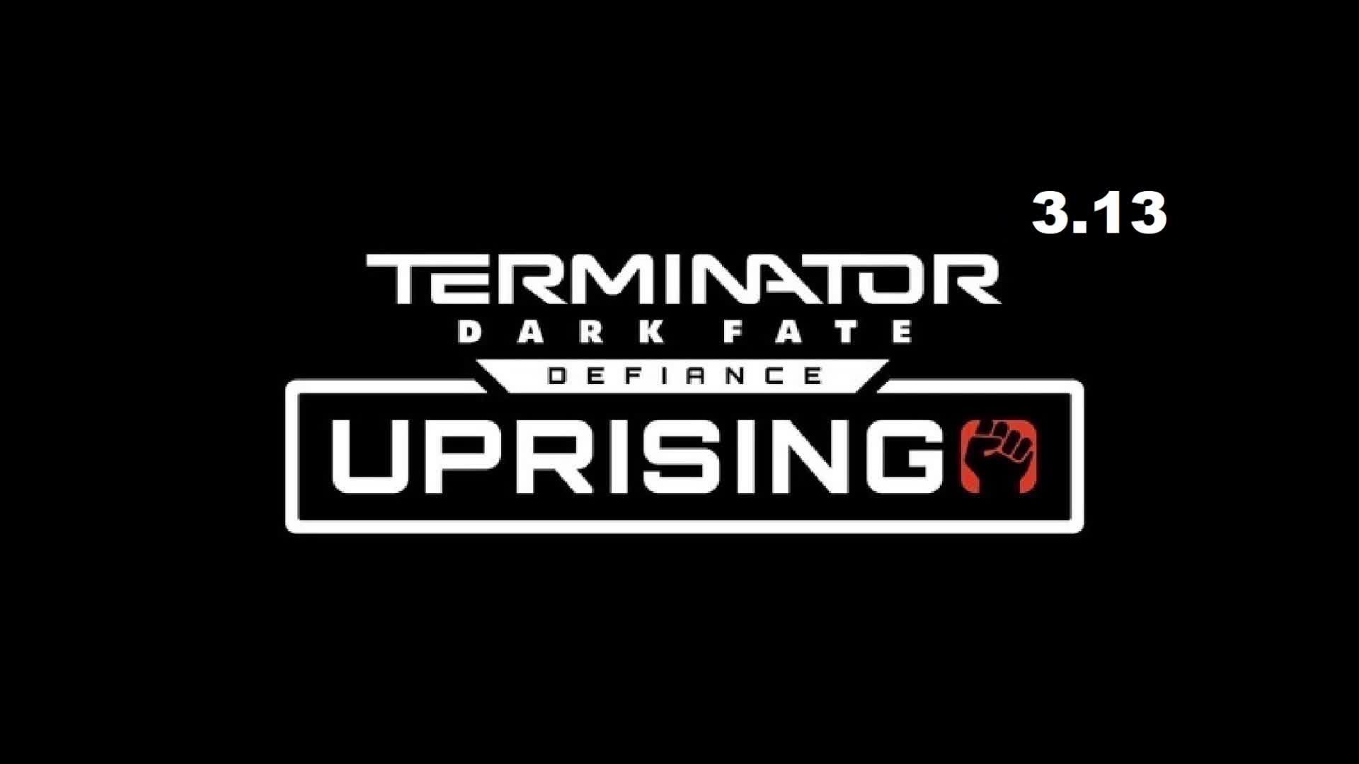 Terminator: Dark fate - Uprising / без сохр. / макс. сложность / 3.13