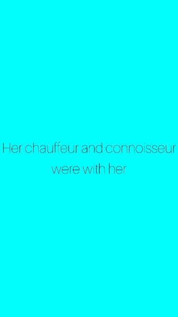 Её шофёр и знаток были с ней
