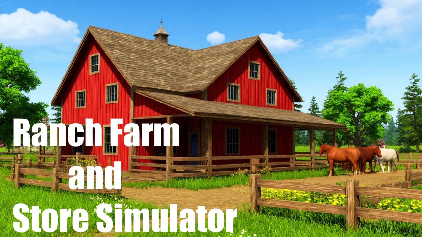 Ranch Farm and Store Simulator