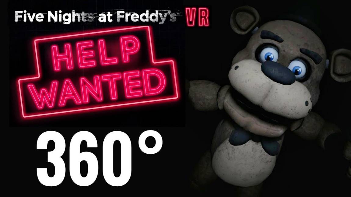 360° видео Five Nights at Freddy’s VR Help Wanted - Ужасы в VR | 4K